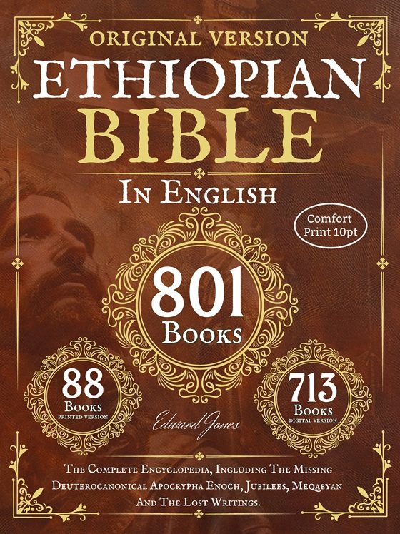 The Original Ethiopian Bible by Edward Jones - 88 books + 713 apocrypha